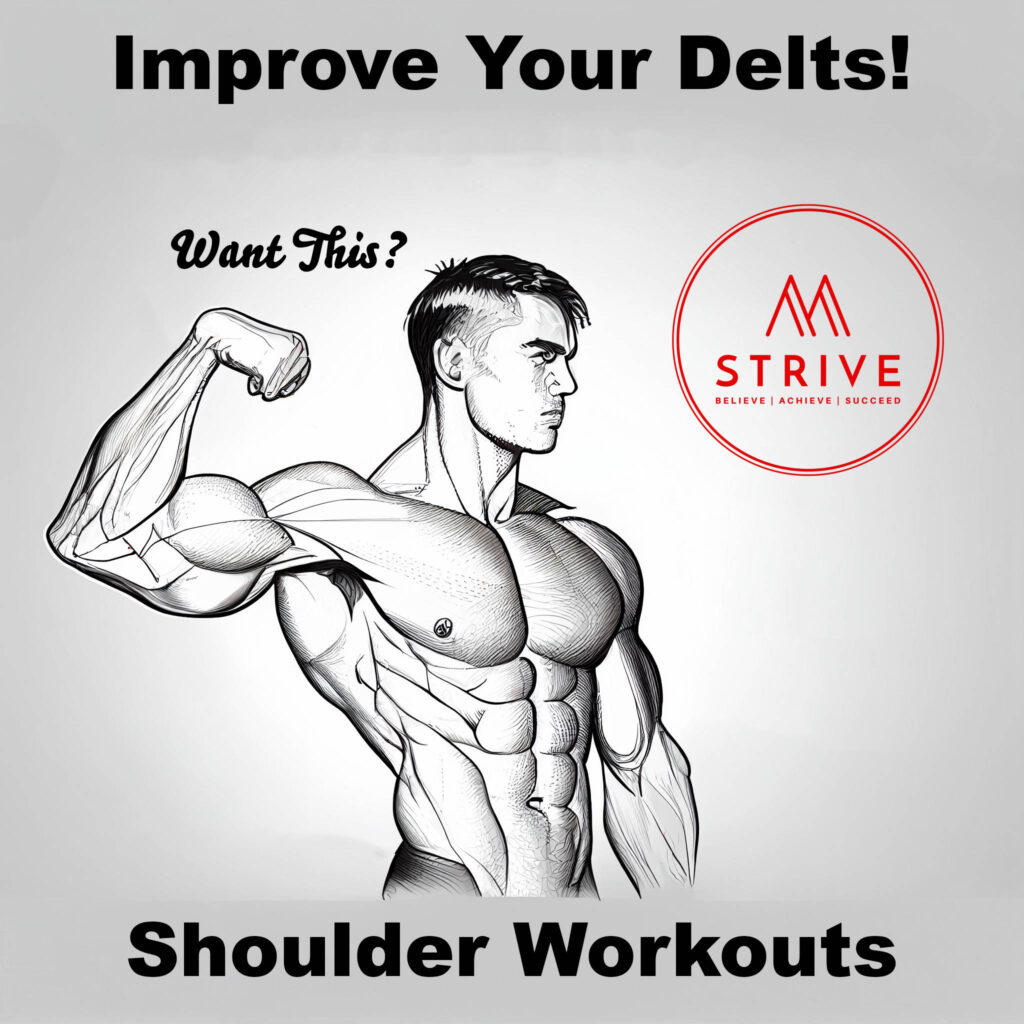 Shoulder Workouts For Men: Get Bigger Delts - Strive Personal Training ...